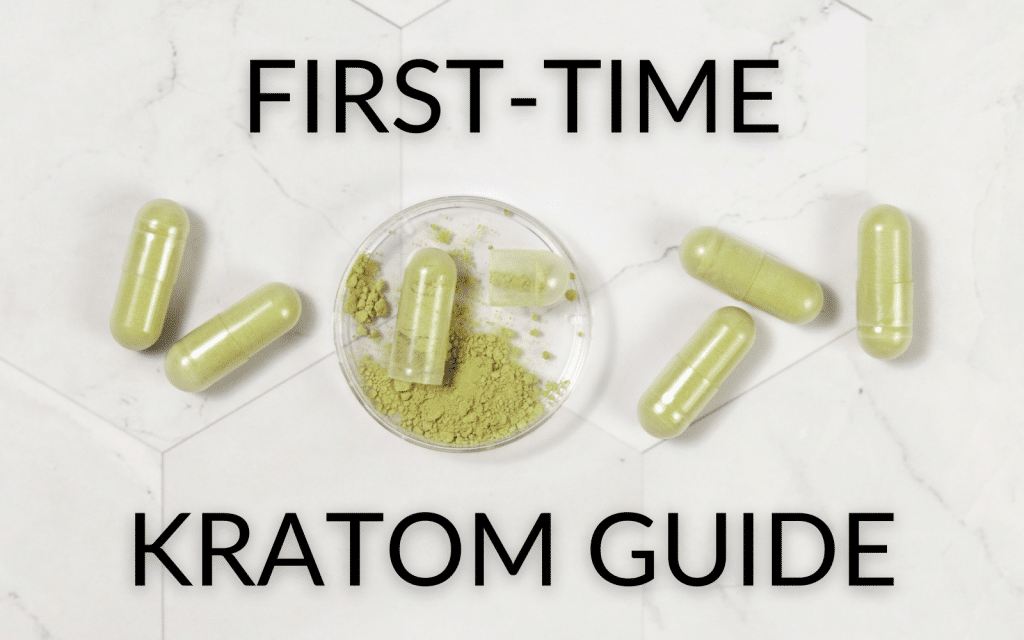 First-Time Kratom Guide: What You Need to Know Before Taking Kratom ...